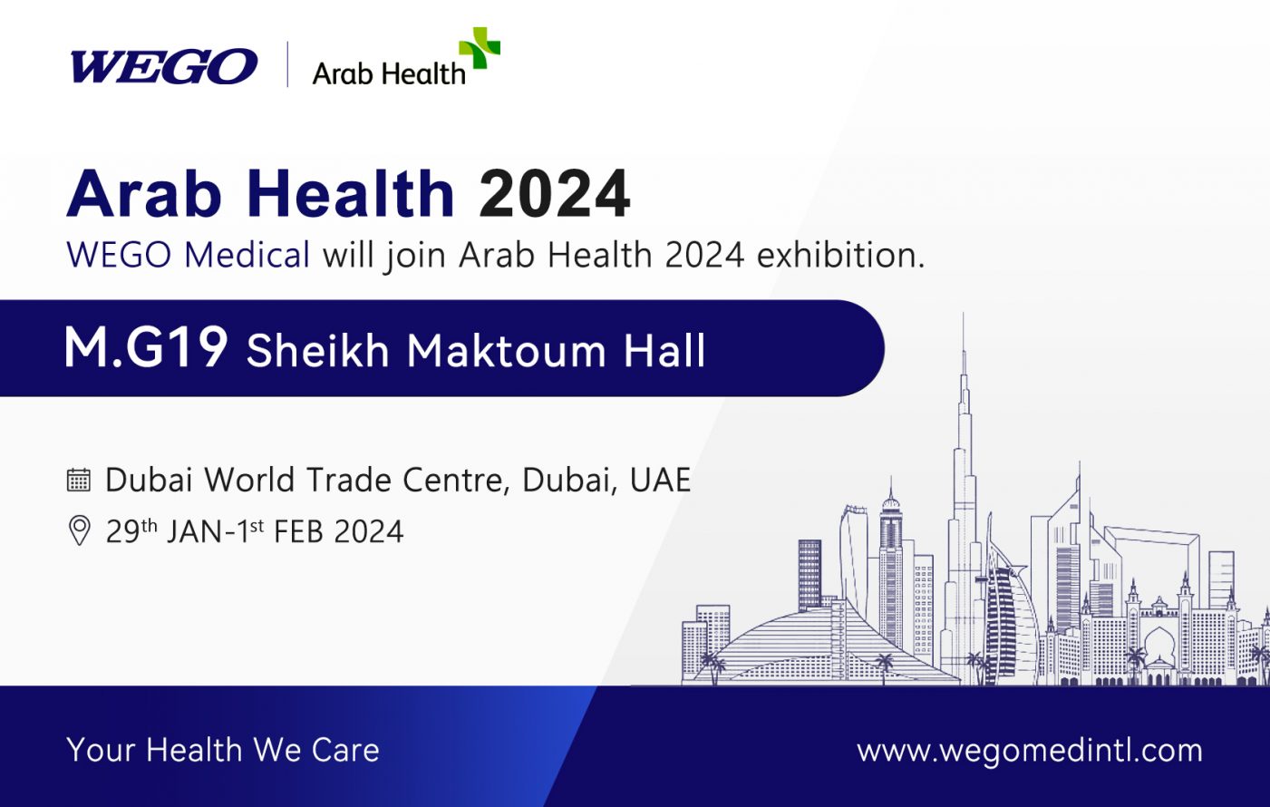 WEGO Medical At The 2024 Arab Health Exhibition! - WEGO Medical